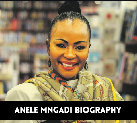 Anele Mngadi Biography: Age, Education, Parents, Net Worth — PageOfLife